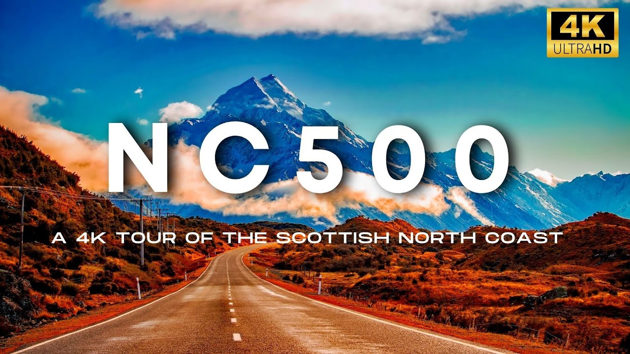 NC500 | NORTH COAST 500 | 4K TRAVEL VIDEO - YouTube