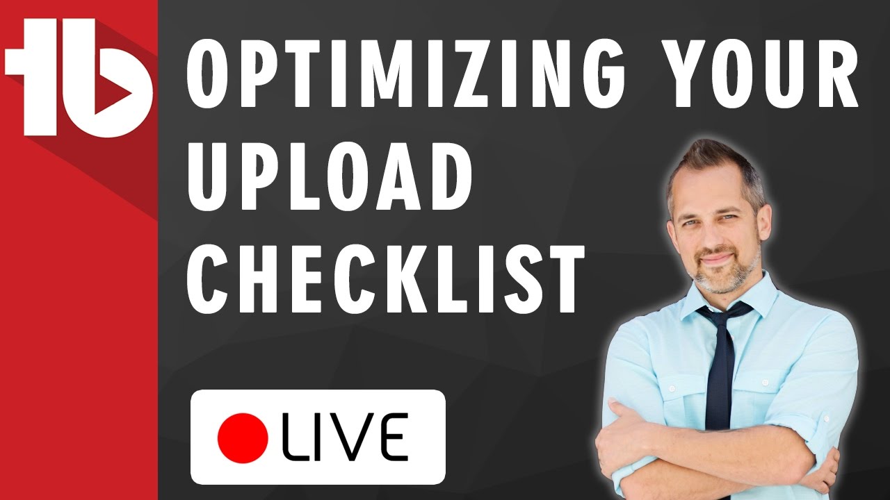 Upload Checklist Optimization presented by Owen Video [Live Stream ...