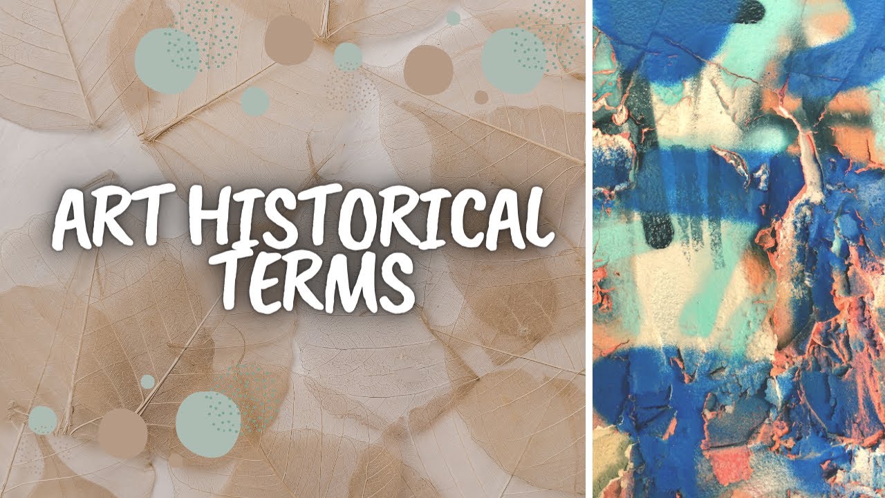 Historical art terms | Isms | Art terms Definitions - YouTube
