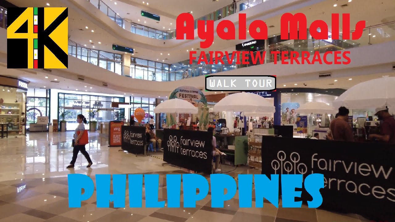 4K | Ayala Malls Fairview Terraces Walk Tour Quezon City Philippines ...