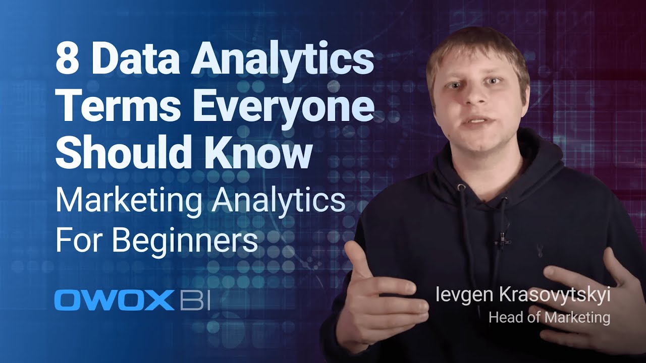 8 Data Analytics Terms Everyone Should Know | Marketing Analytics for ...