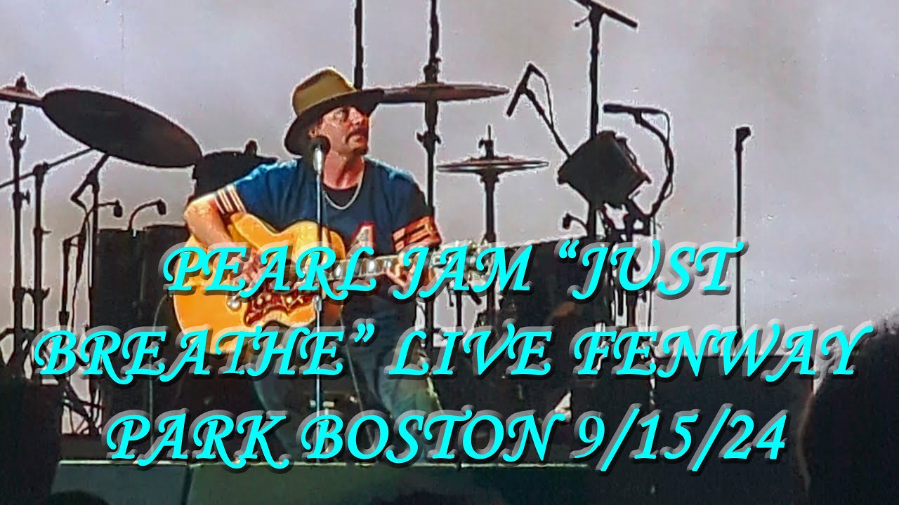 Pearl Jam "Just Breathe" Live Eddie Vedder Tim Wakefield Tribute Fenway ...