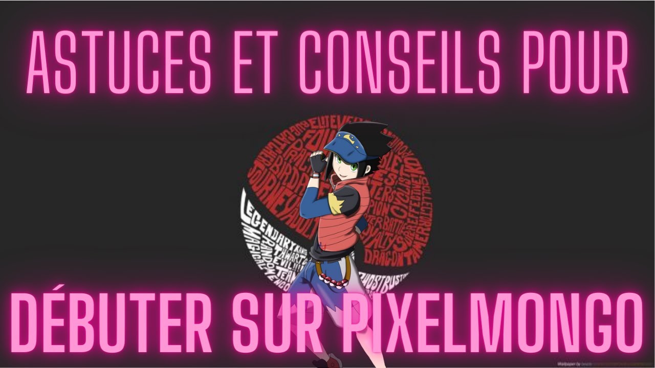 ASTUCES ET CONSEIL POUR DEBUTER PIXELMONGO - YouTube