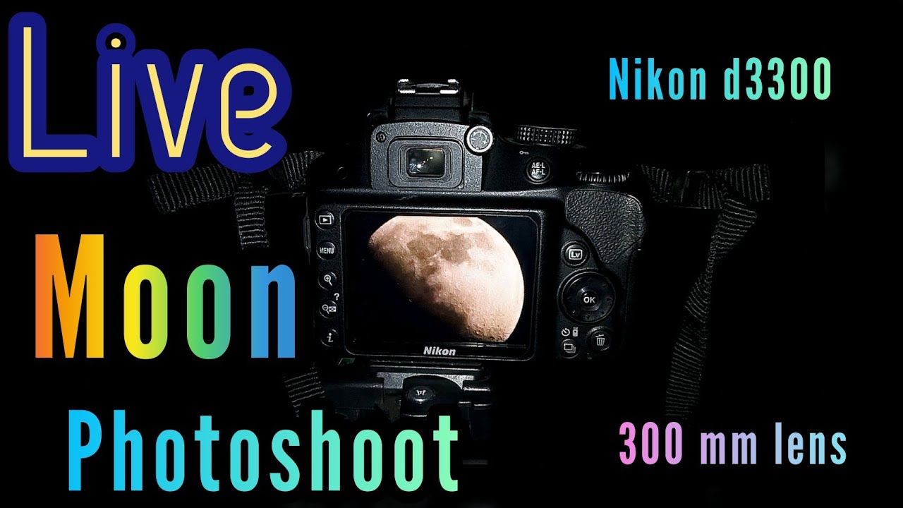 HOW TO PHOTOGRAPH MOON with TAMRON LD 300mm lens| Nikon d3300 moon ...