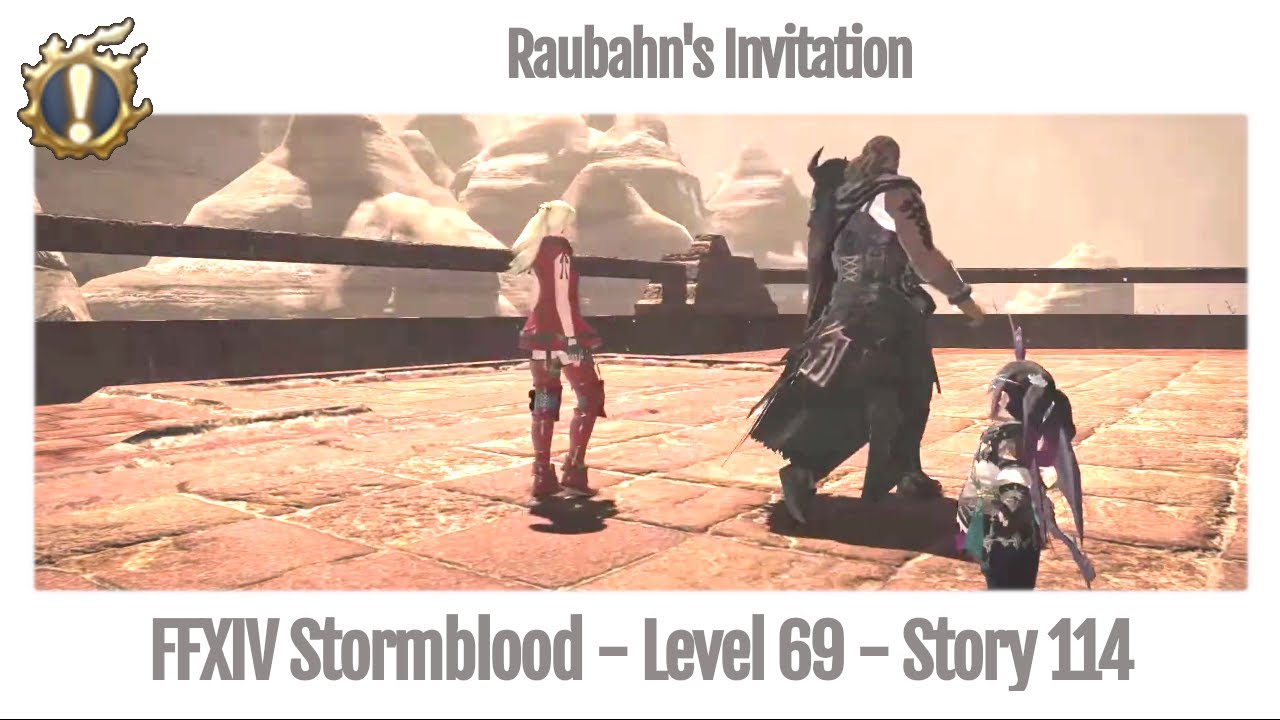 FFXIV Raubahn's Invitation - Story 114 - Stormblood - YouTube