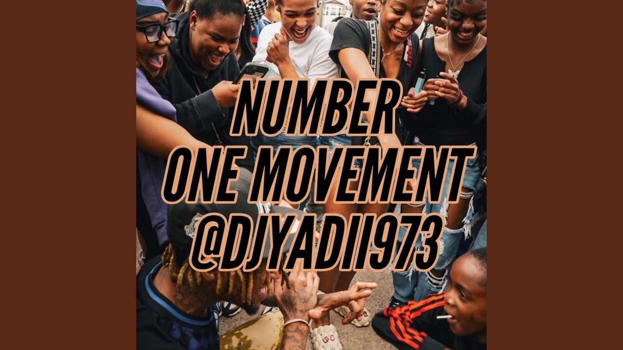 NUMBER ONE MOVEMENT - YouTube