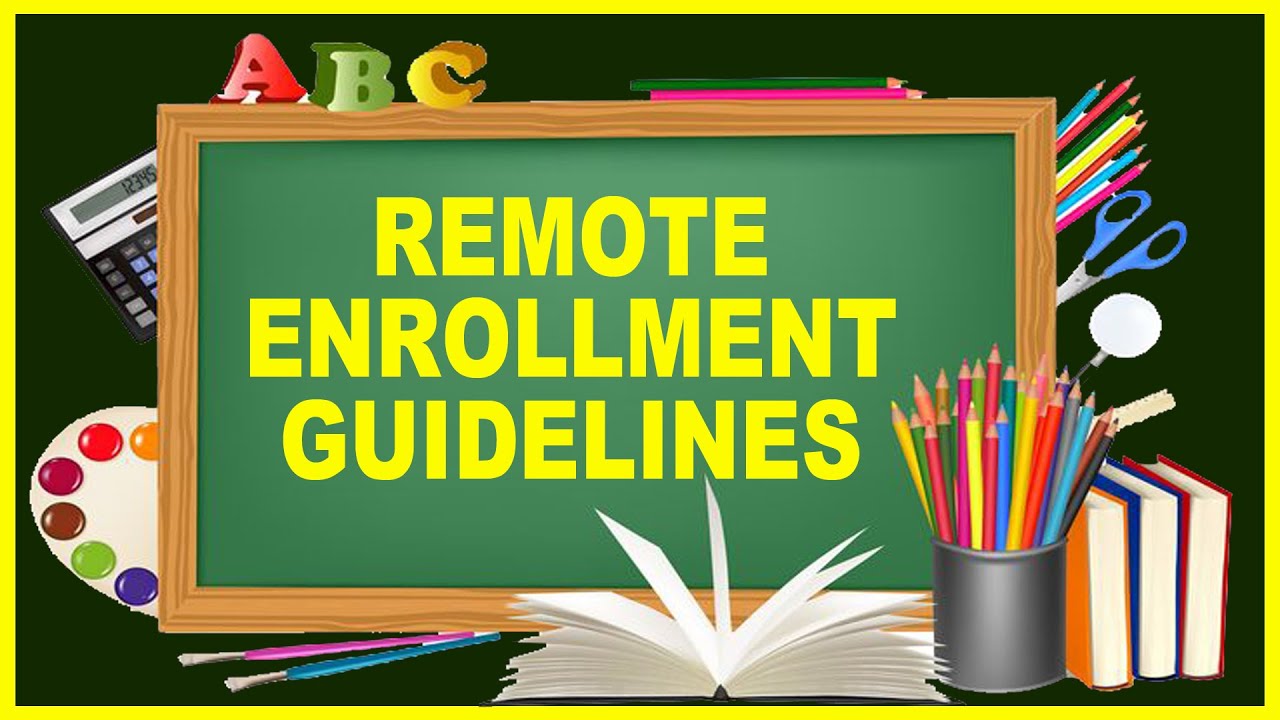 REMOTE ENROLLMENT GUIDELINES - YouTube