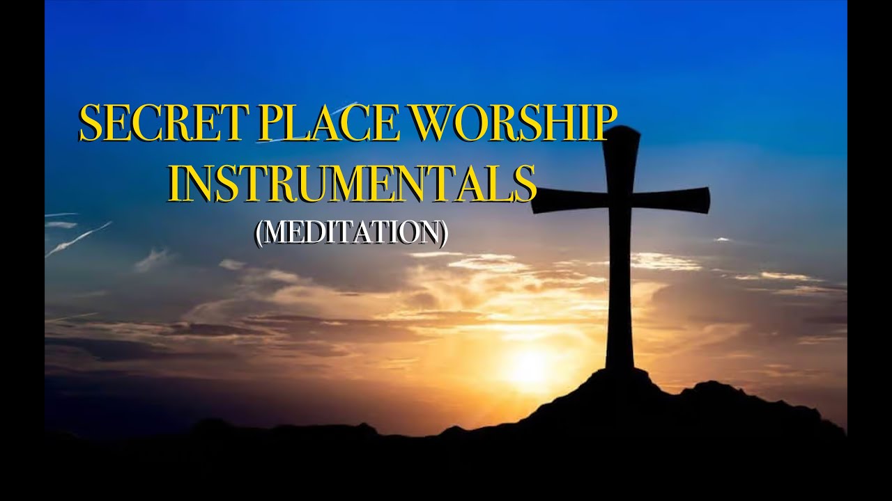 Secret Place Meditative Worship Piano | Michael W Smith | Kari Jobe ...