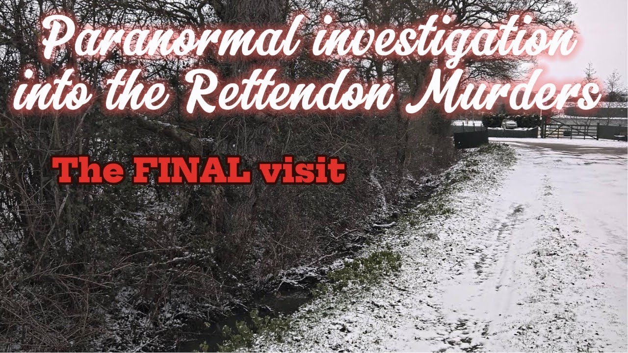 The final Paranormal visit to Rettendon - YouTube