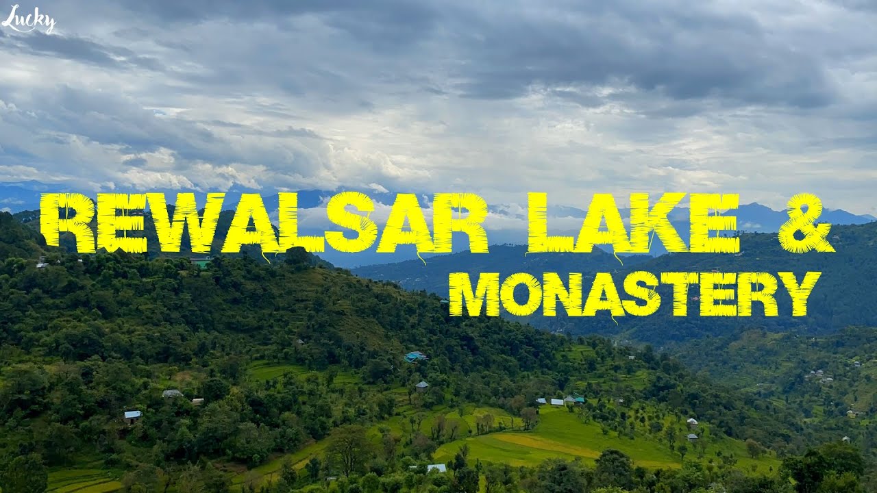 Rewalsar Lake and Monastery | Mandi, Part 1 | Hidden places in Himachal ...