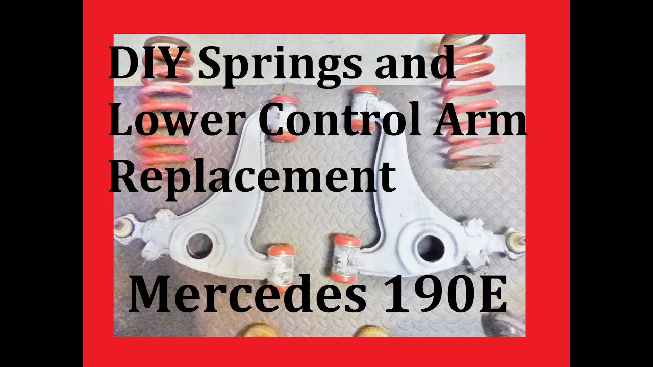 DIY Springs and Lower Control Arm Replacement Mercedes 190E - YouTube