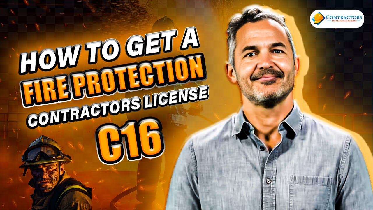 How to Get a C16 Fire Protection Contractors License in California ...