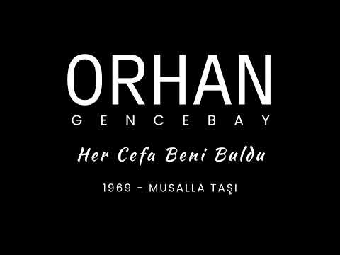 Orhan Gencebay Her Cefa Beni Buldu