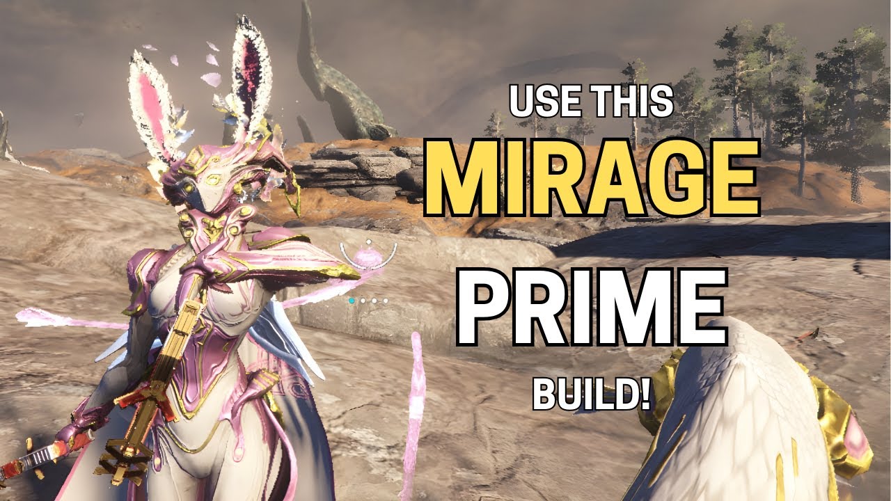 Use this MIRAGE PRIME build for Belly of the Beast! | Warframe: 1999 ...