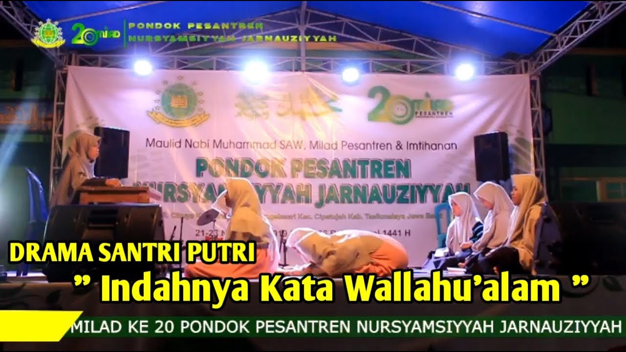 Drama Santri Putri - Indahnya Kata wallahu'alam - YouTube