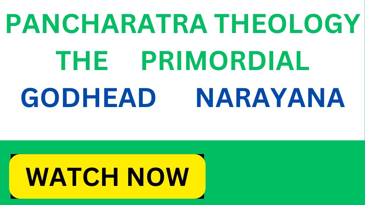 The Pancharatra Theology A Journey into Divine Manifestation - YouTube
