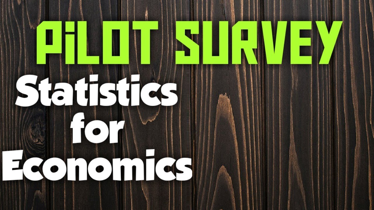 Pilot Survey L Statistics For Economics L Class XI YouTube pilot-survey-l-statistics-for-economics-l-class-xi-youtube