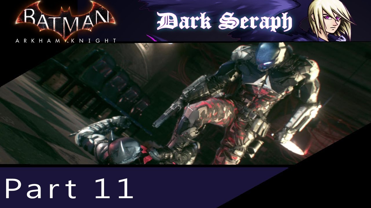 Batman Arkham Knight, part 11, Through the Tunnels - YouTube