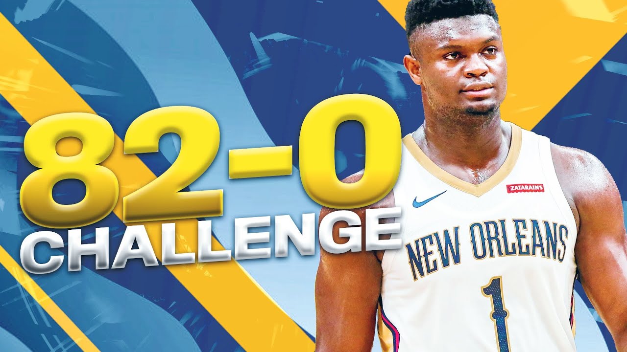Zion is Back....82-0 CHALLENGE TIME! - YouTube