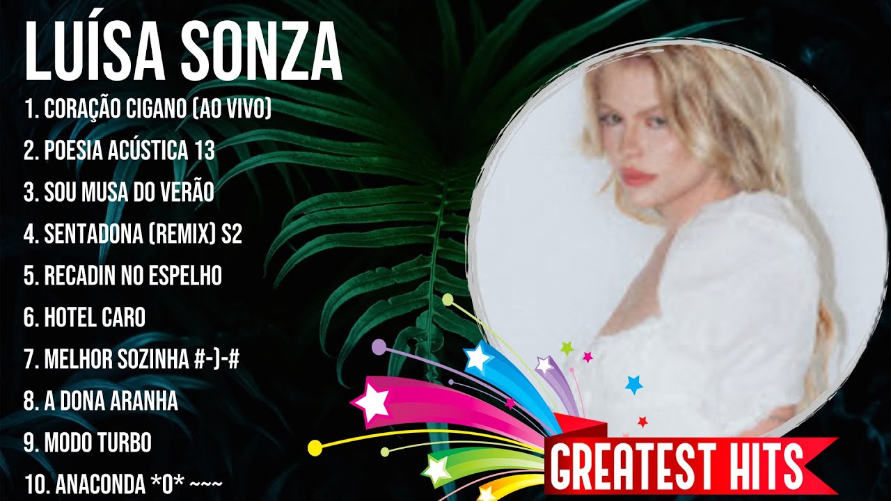 Luísa Sonza Greatest Hits Full Album ~ Top Songs of the Luísa Sonza ...