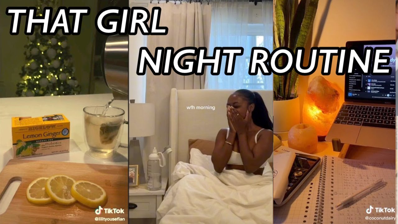 THAT GIRL night routines tiktok compilation - YouTube