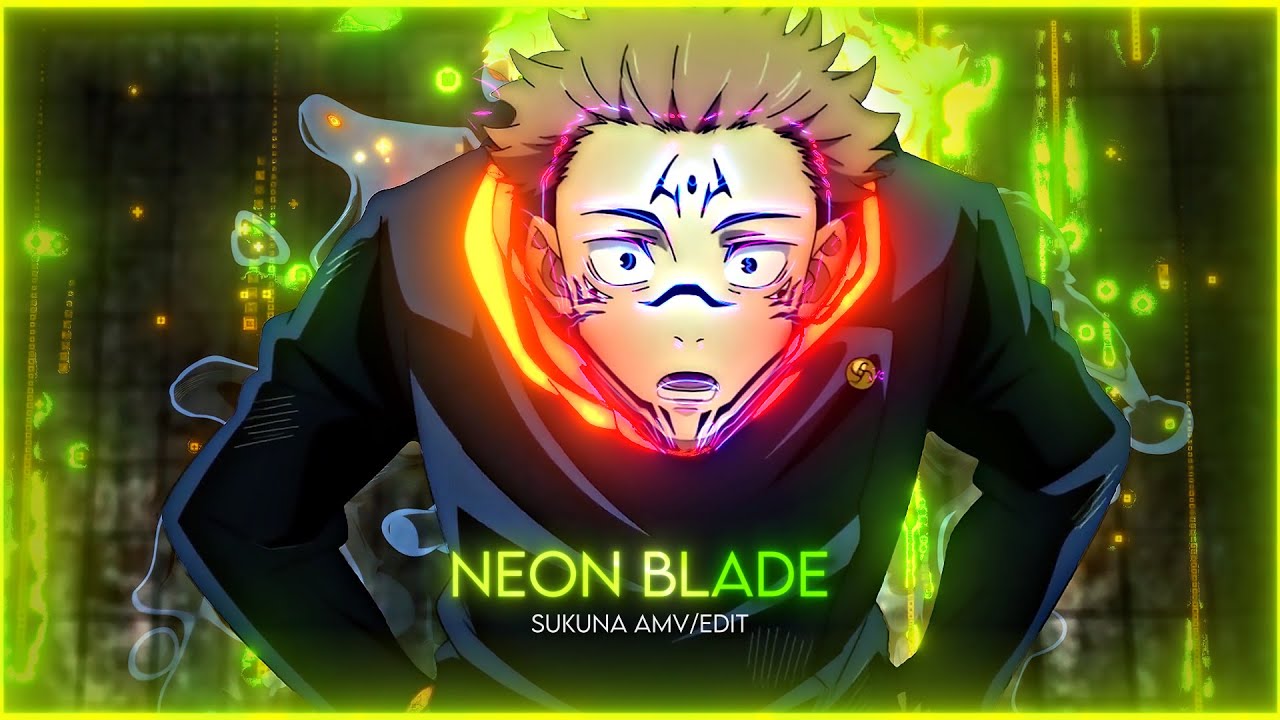 Neon Blade | Sukuna (Quick) - YouTube