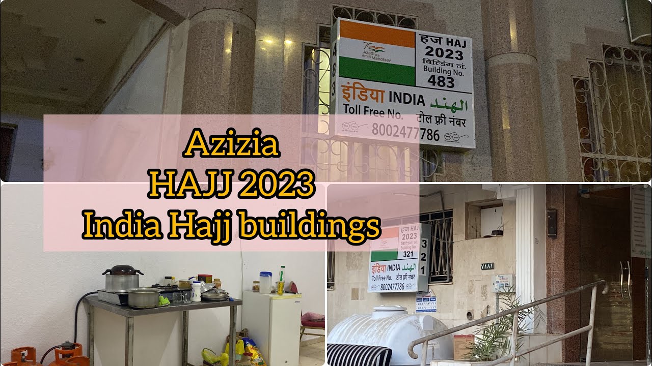 HAJJ2023-Azizia Indian Buildings tour-Hajj2023#hajj2023#hajj#indiahajj# ...