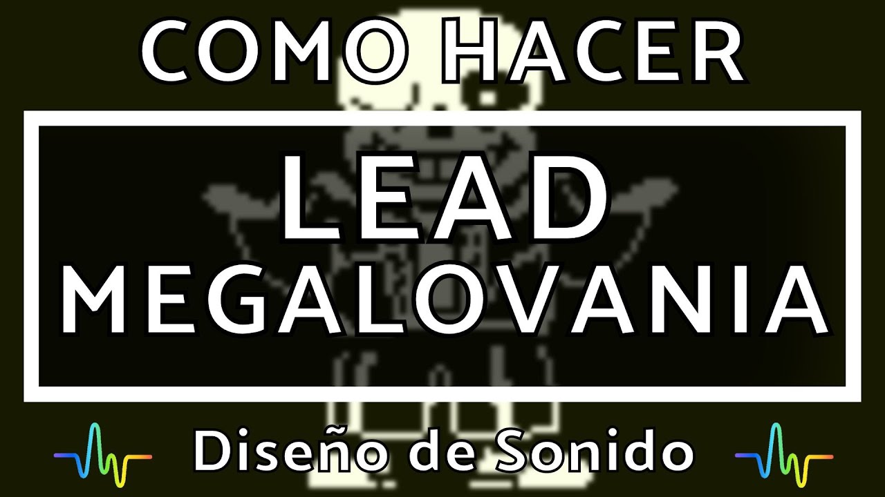 💀Como hacer LEAD MEGALOVANIA | FL Studio Tutorial - YouTube