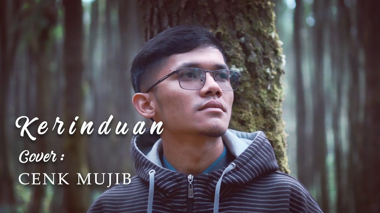 KERINDUAN Cover Ceng Mujib A.G - YouTube