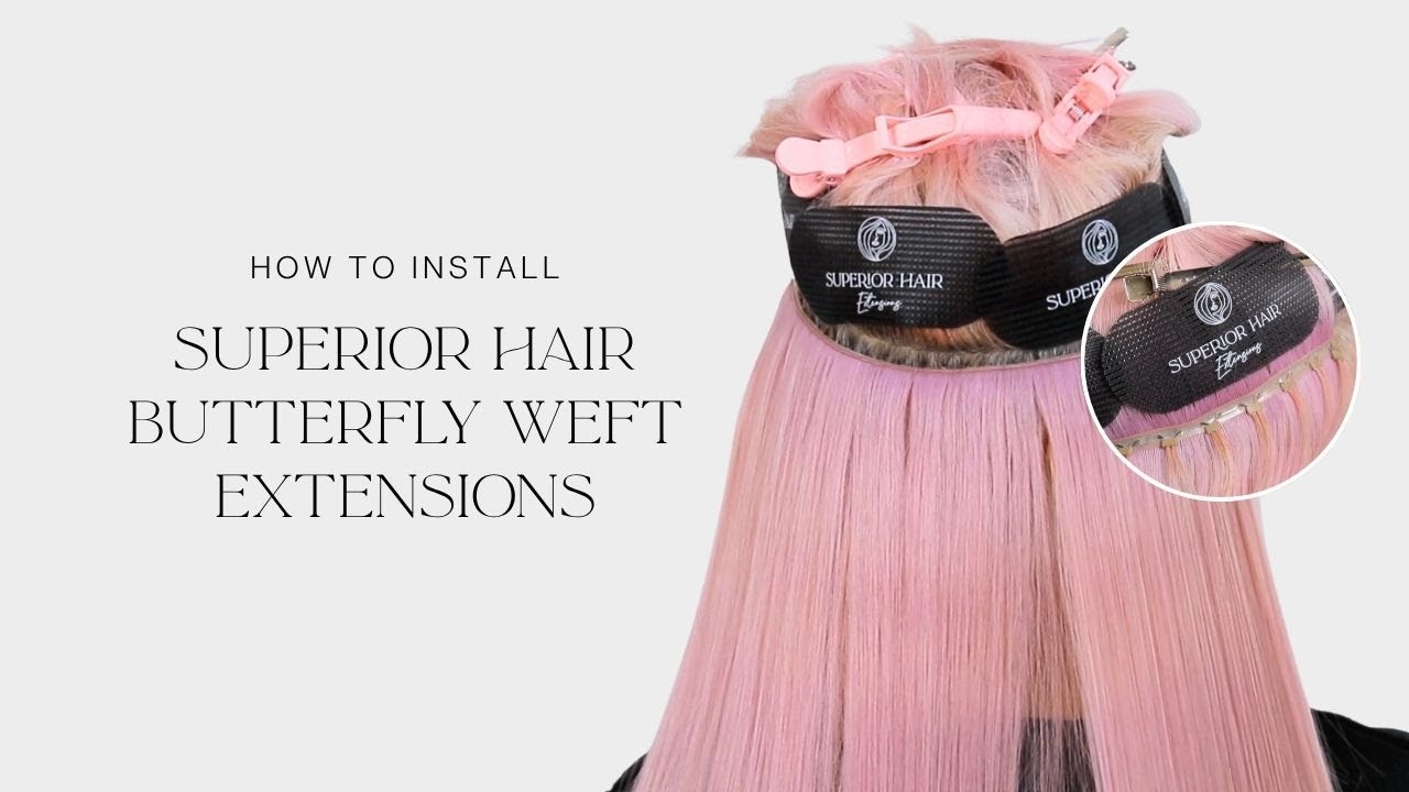 How to Install Superior Hair Butterfly Weft Extensions - YouTube