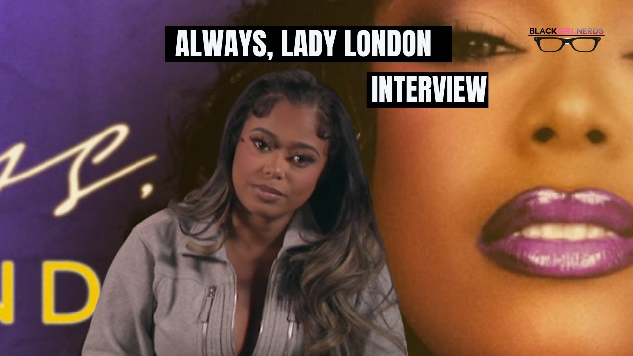Rapper Lady London Gets Personal in Her New Documentary 'Always, Lady ...