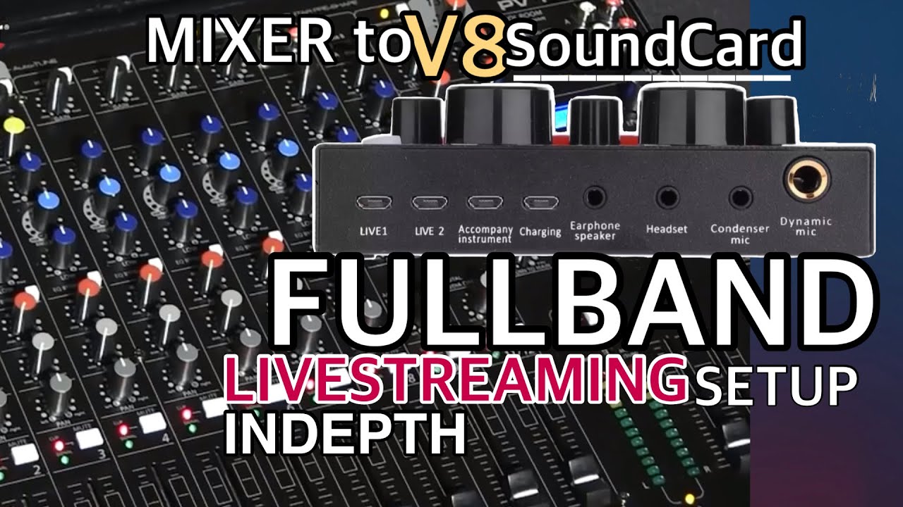 v8 | Mixer Connect to SoundCard LiveStreaming for MobilePhone and ...