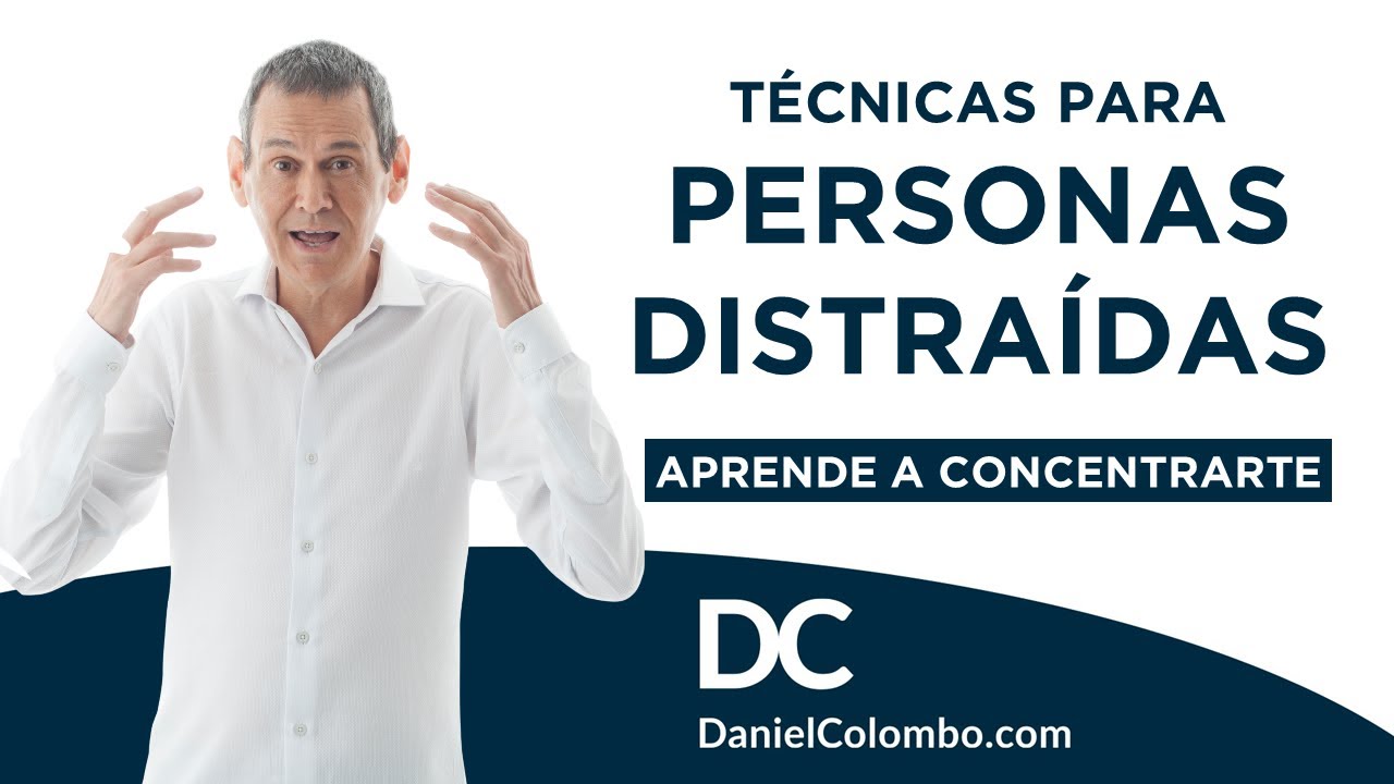 🤓 Técnicas Para PERSONAS DISTRAÍDAS [ Cómo Mejorar Tu Concentración ...