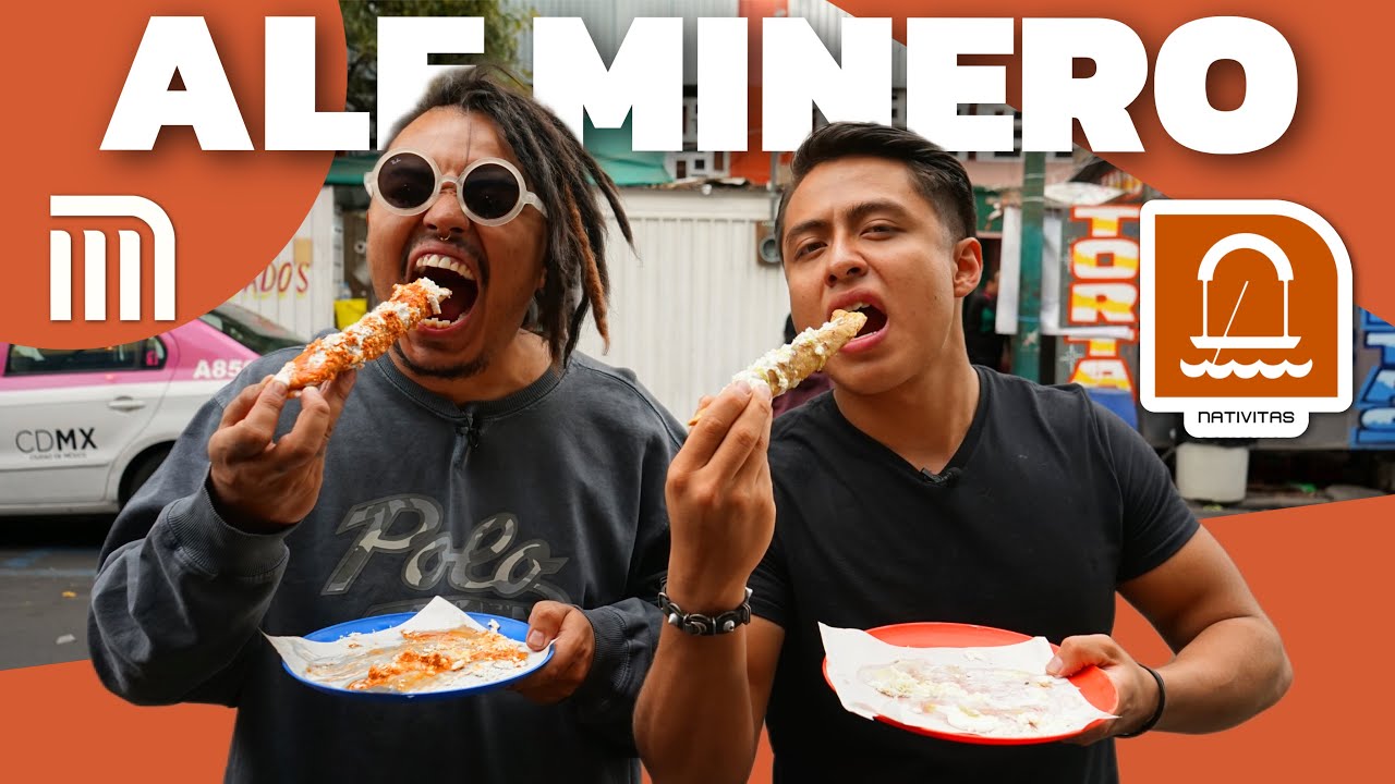 TOUR GASTRONÓMICO metro NATIVITAS con ALE MINERO - Lalo Elizarrarás ...