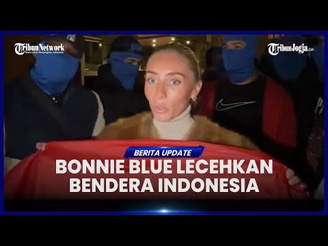 AKTRIS PORNO BONNIE BLUE LECEHKAN BENDERA MERAH PUTIH, KBRI LONDON LAPORKAN KE OTORITAS INGGRIS