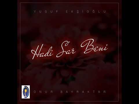 onur bayraktar hadi sar beni#4