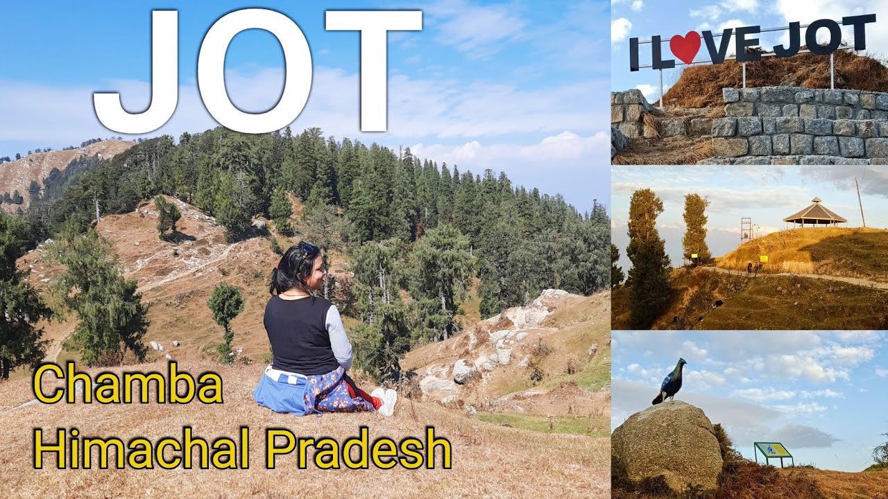 JOT, Himachal Pradesh | Road Trip from Chamba to Jot, in the Lap of ...