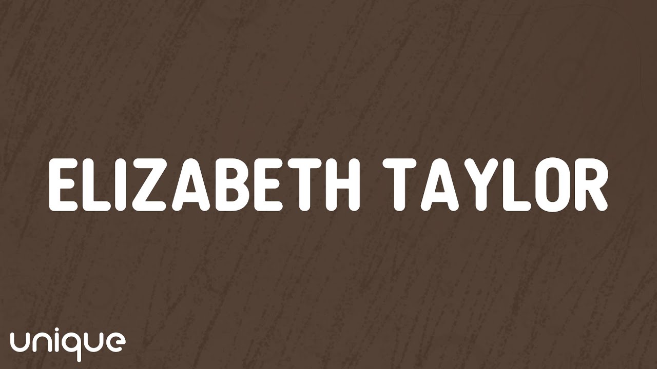 Taylor Swift - Elizabeth Taylor (Lyrics) - YouTube