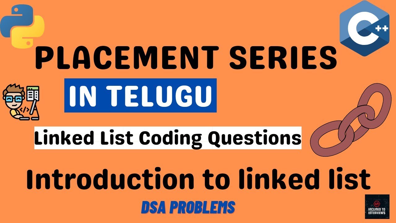 Introduction To Linked List Linked List 01 Dsa Telugu Inclined To Interviews Youtube