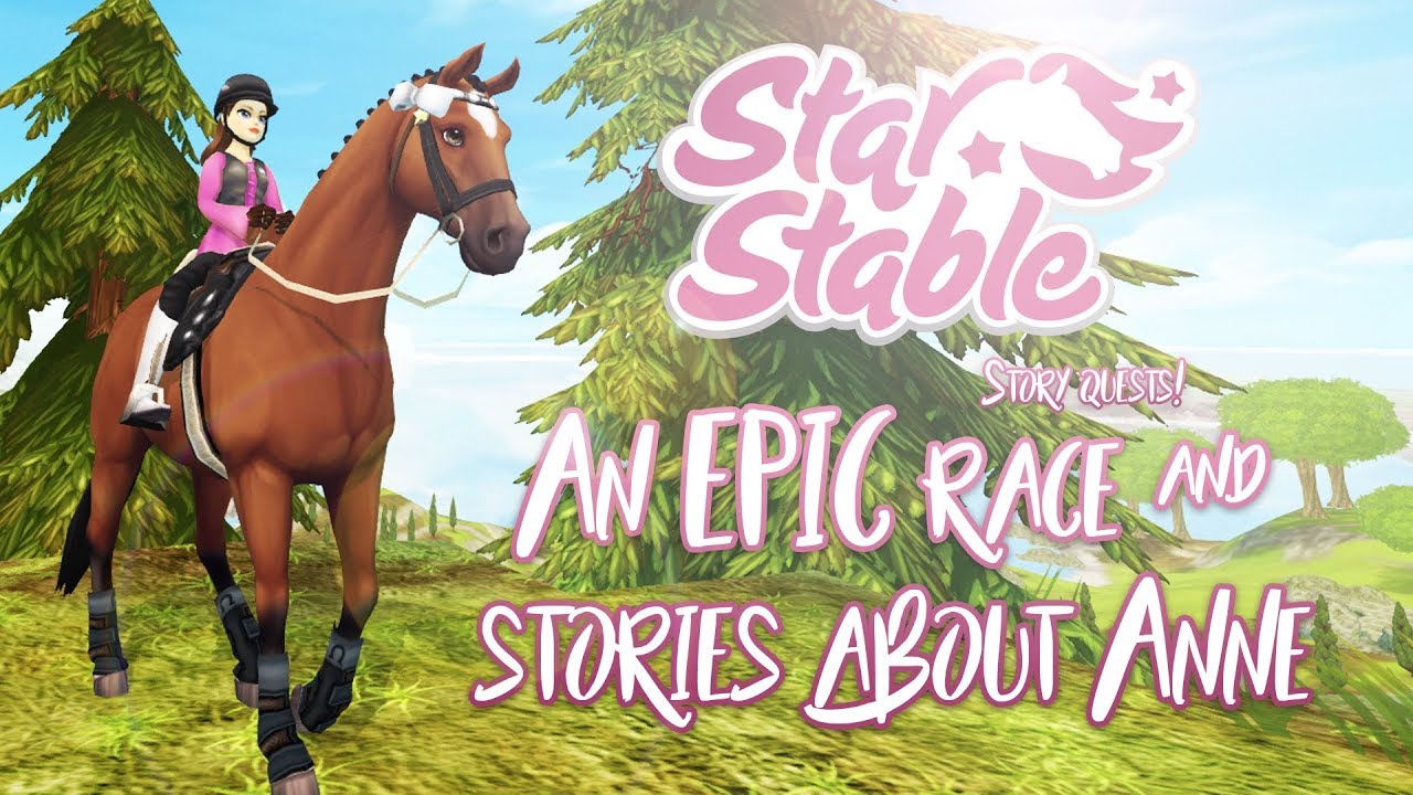 An EPIC race & stories about Anne! (Story Quests) | Star Stable Updates ...