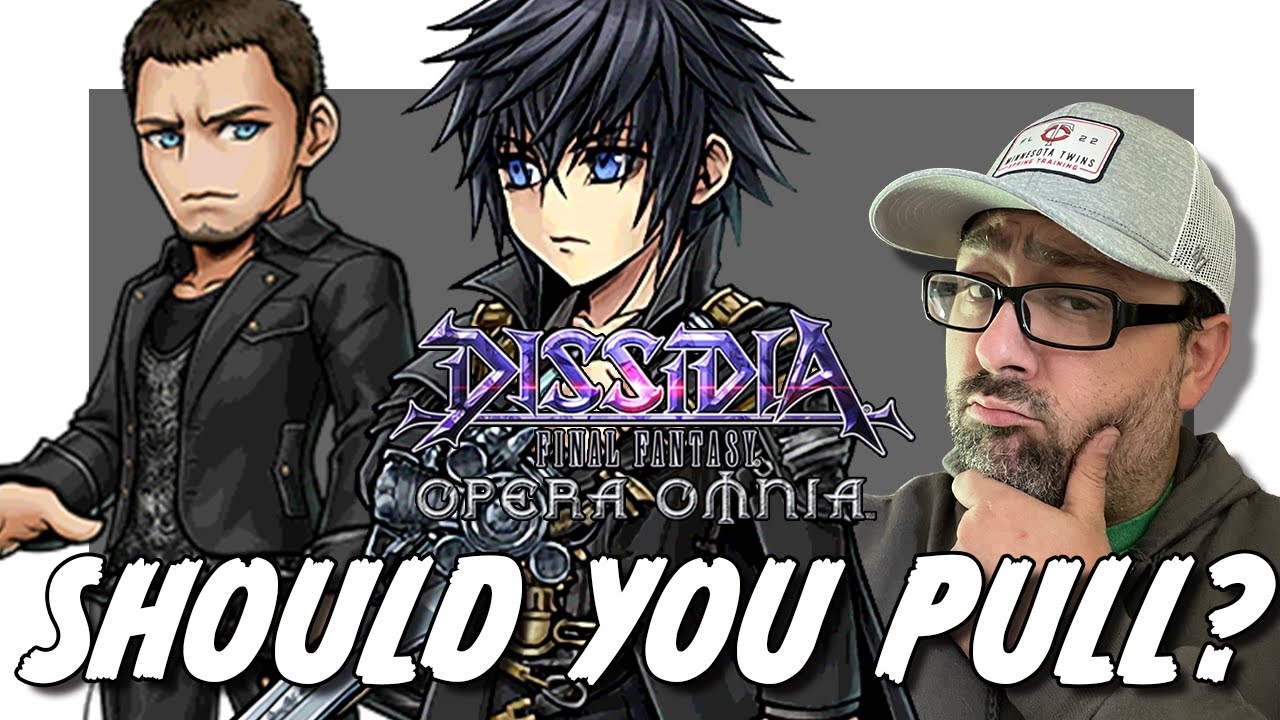 DFFOO SHOULD YOU PULL FOR NOCTIS AND COR FR FORCE ECHO & BT? WOW THESE BANNERS ARE SO GOOD ...