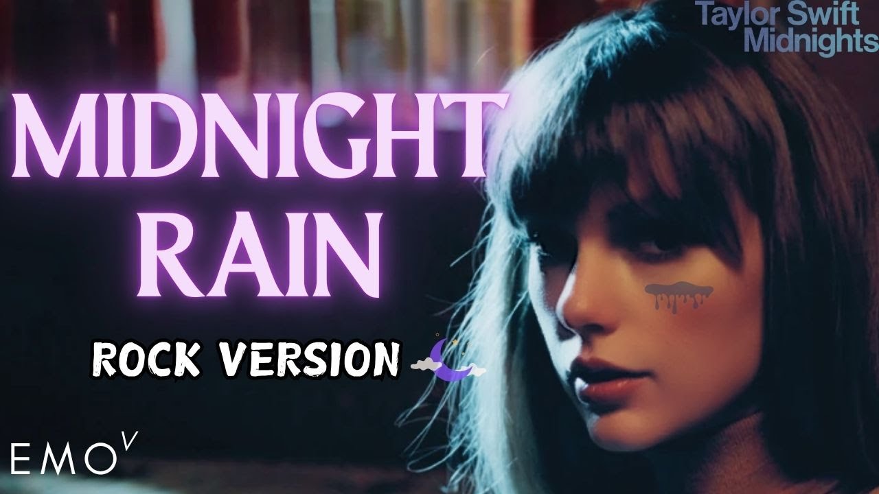Taylor Swift _Midnight Rain 【Rock Version】 - YouTube