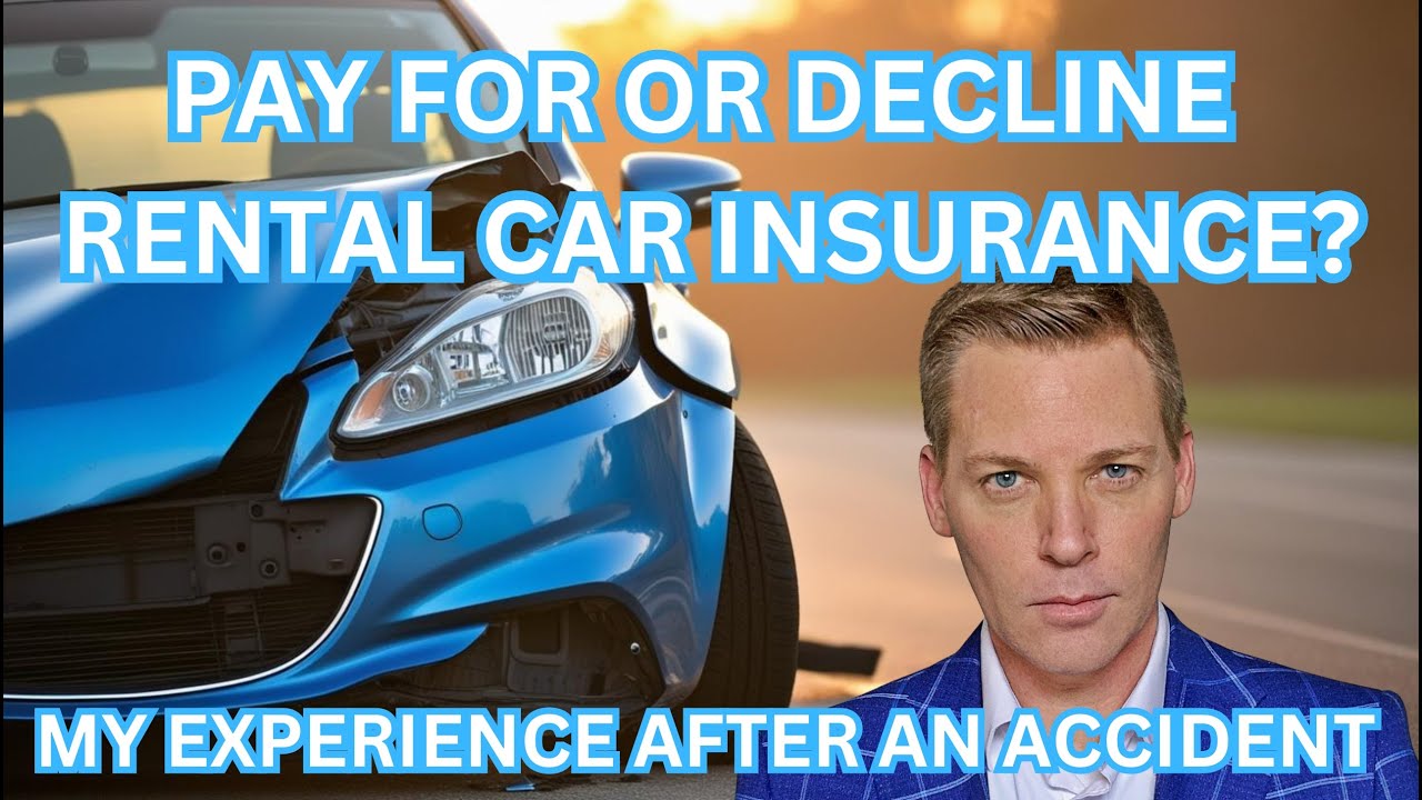 Pay For Or Decline Rental Car Insurance? - YouTube