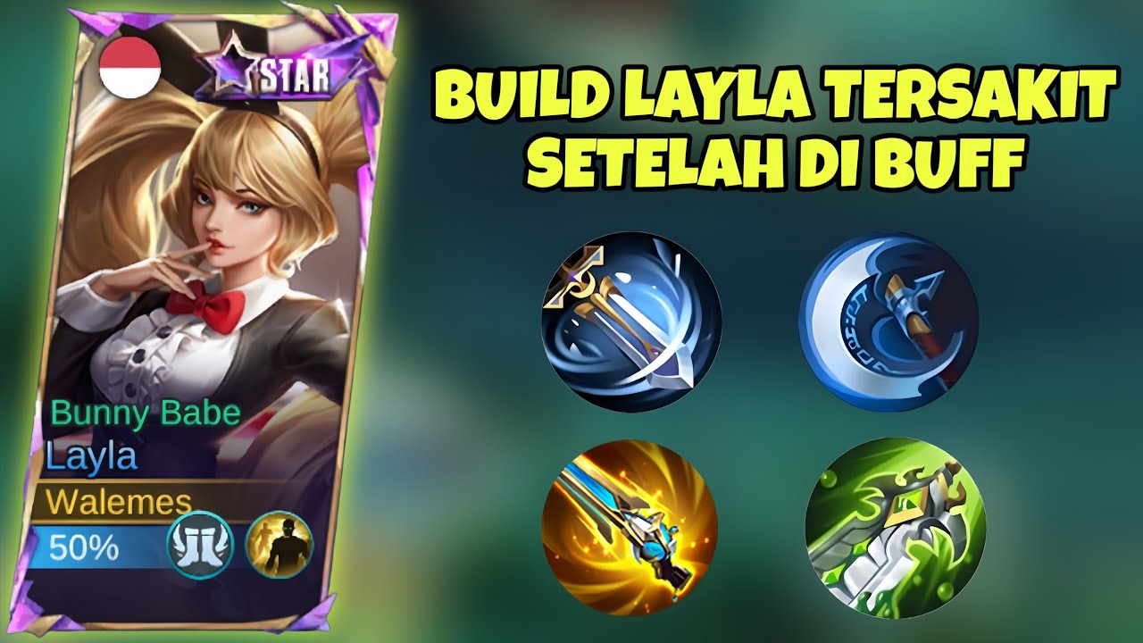 LAYLA DI BUFF??? INI DIA BUILD TERSAKIT LAYLA TERBARU 2025 - YouTube