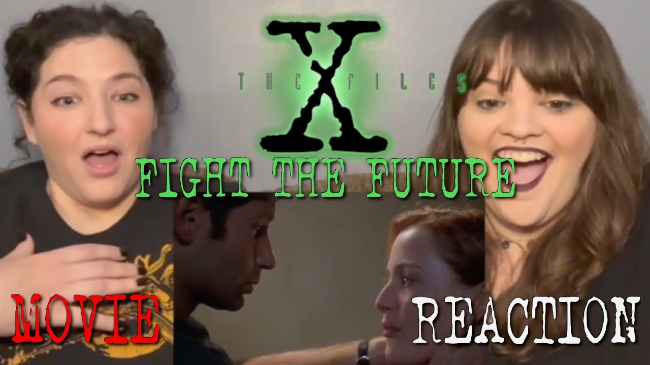 The X-Files - "Fight the Future" Movie Reaction - YouTube