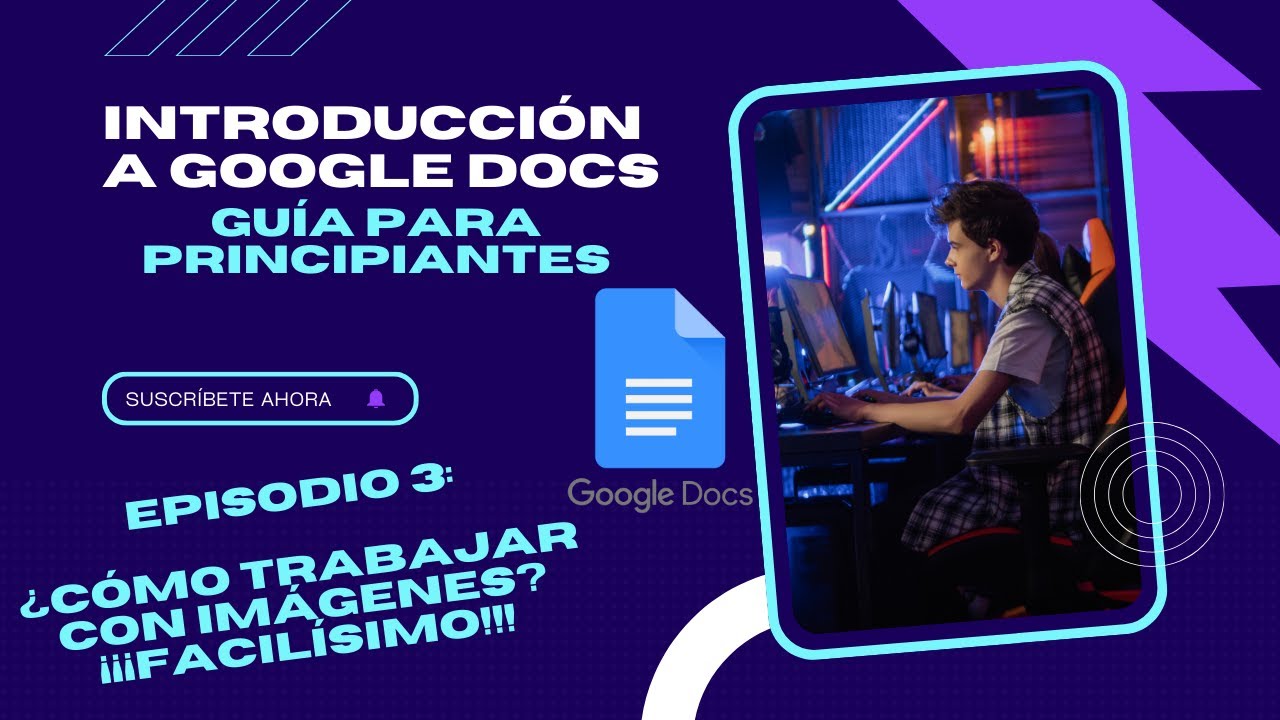 Cómo trabajar con imágenes en Google Docs.....Facilísimo!!!! - YouTube