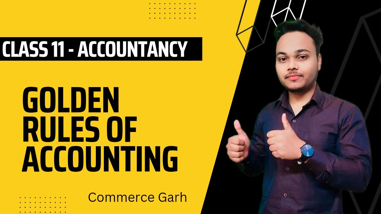 Golden Rules Of Accounting | Types Of Accounts | Personal , Real and ...