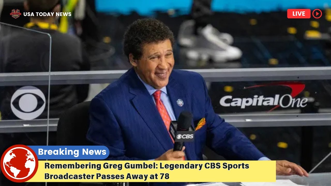 Remembering Greg Gumbel: Legendary CBS Sports Broadcaster Passes Away at 78 । USA TODAY NEWS ...
