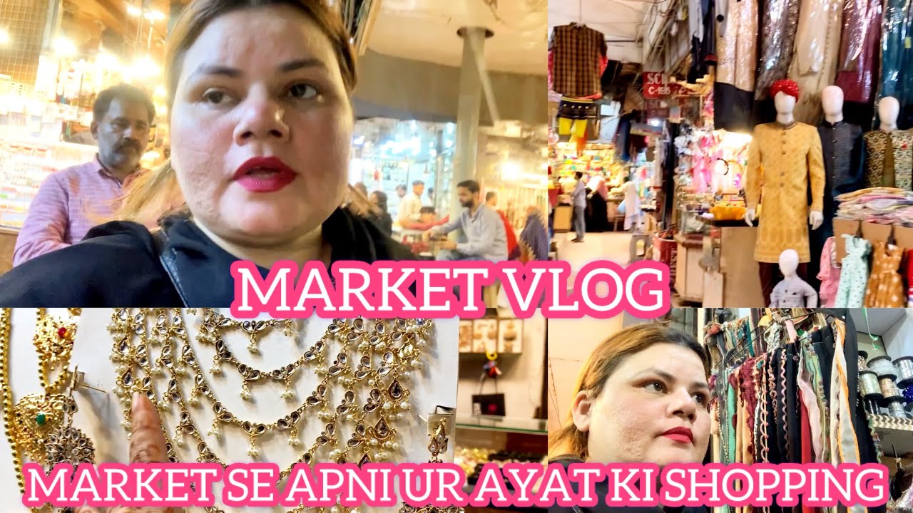 MARKET VLOG 🏢| Apni Ur Ayat Ki Shopping 🛍️ | Market Se Jewellery Ur Bag ...
