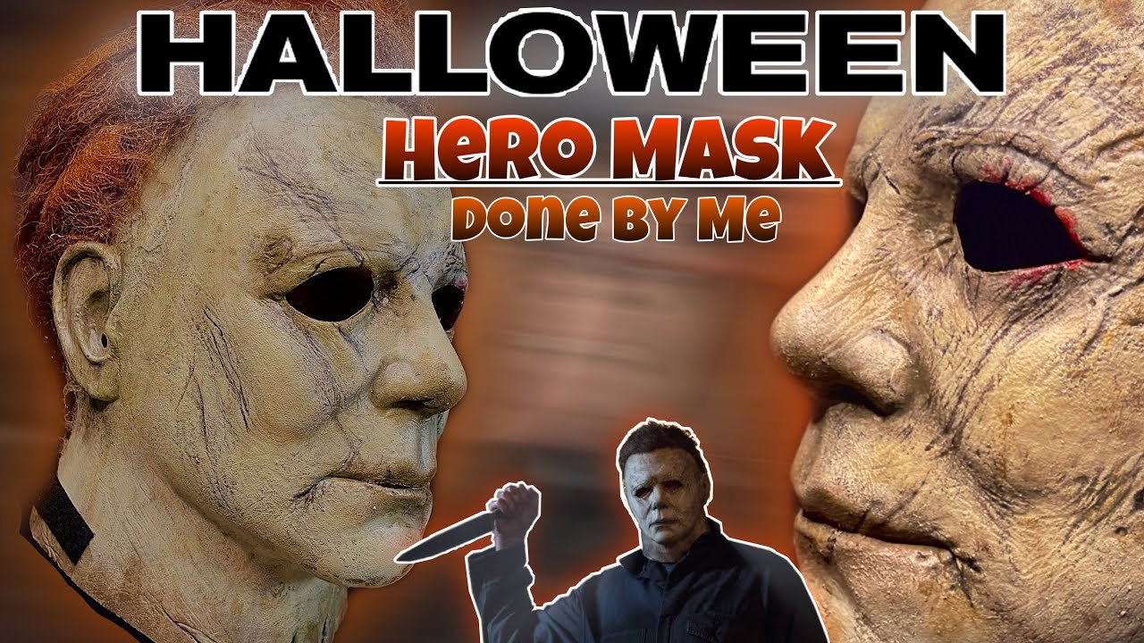 Halloween (2018) Hero Mask Done By Me - YouTube